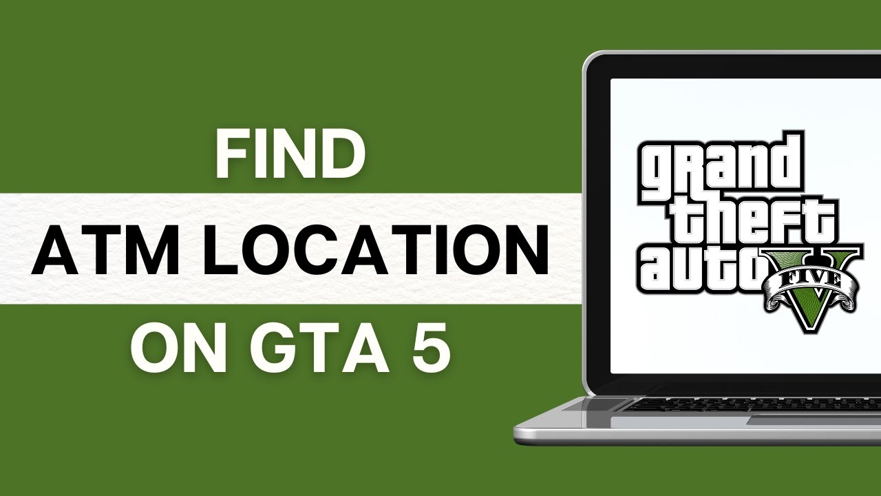 How To Find ATM Locations In GTA 5 Online - Full Guide - YouTube