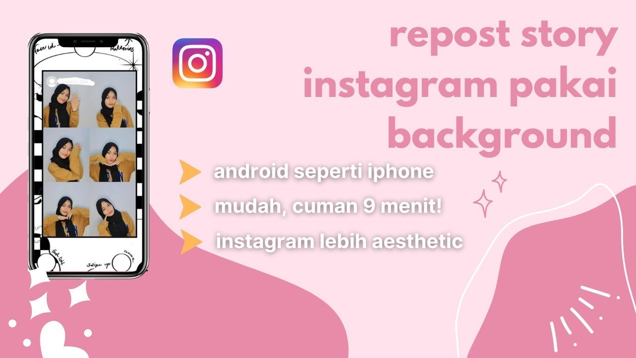 cara memakai background untuk repost story Instagram tanpa pecah ...
