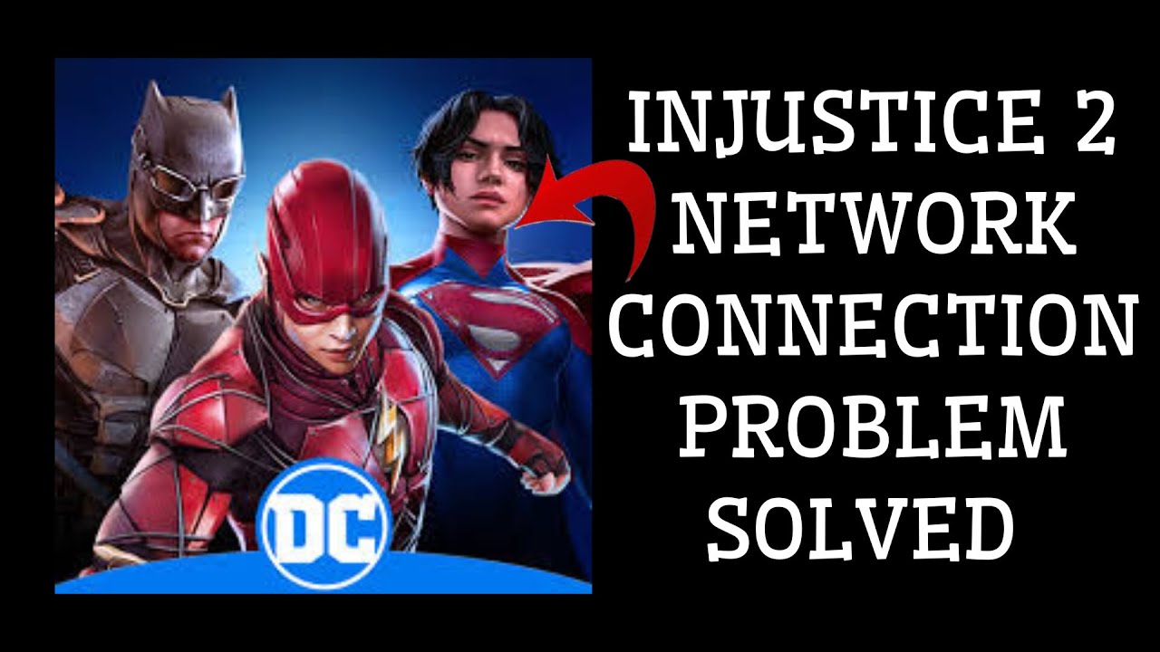 How To Solve Injustice 2 App Network Connection(No Internet) Problem ...