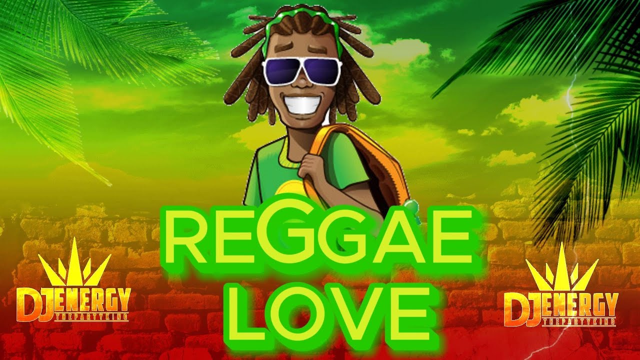 Reggae Love Mix | DJ ENERGY FEATURING Romain Virgo,Chris Martin ...