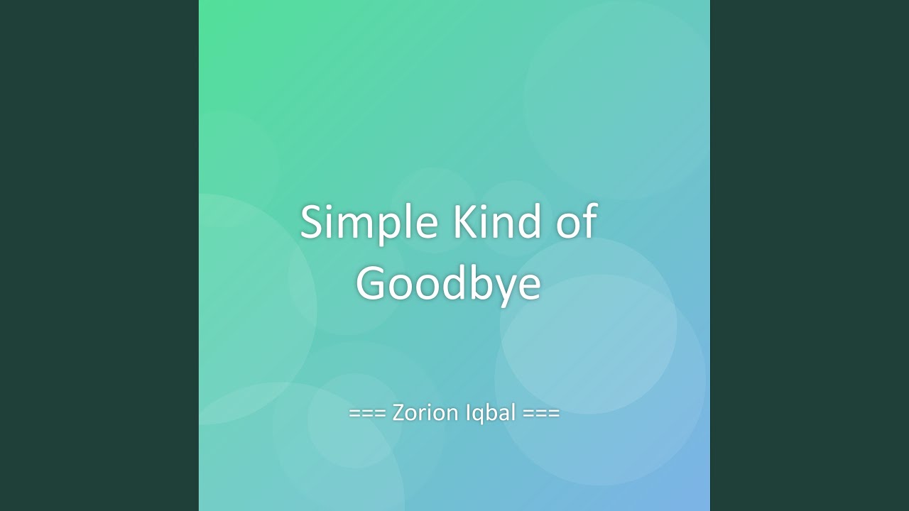Simple Kind of Goodbye - YouTube