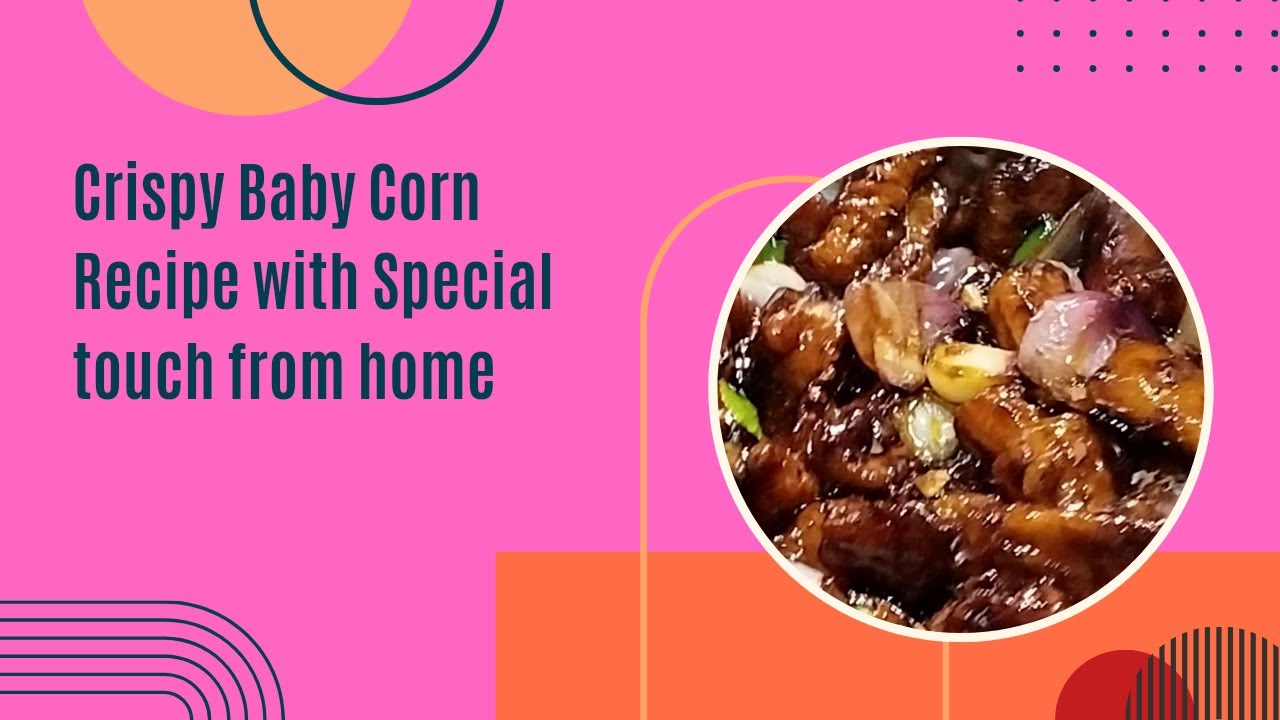 Perfect Crispy Baby Corn Homemade A quick snax recipe Try now Easy ...
