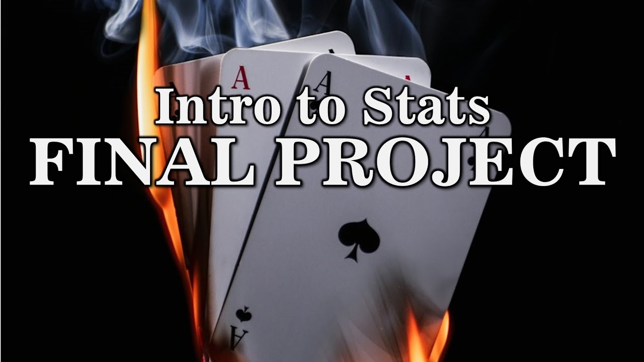 Intro to Stats Final Project - YouTube