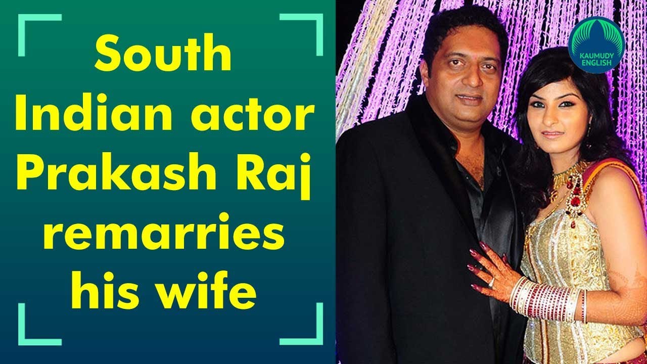 South Indian actor Prakash Raj remarries his wife Pony Verma - YouTube