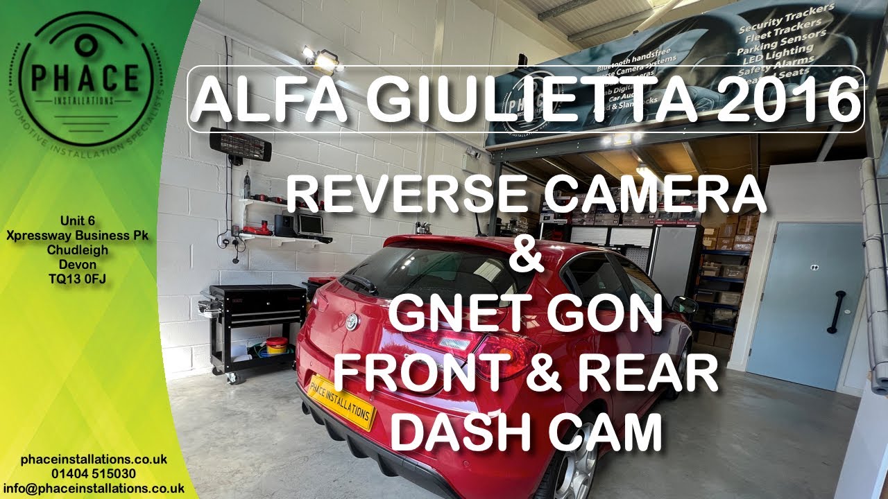 ALFA ROMEO GIULIETTA 2016 REVERSE CAMERA & GNET FRONT & REAR DASH CAM - PHACE INSTALLATIONS ...