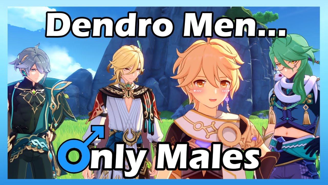 I now have ALL the Dendro men I've wanted... | Only Males Genshin ...
