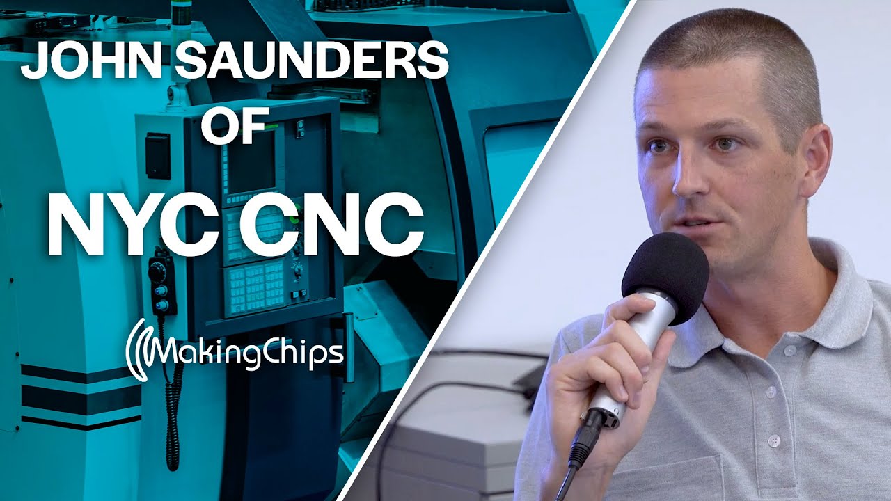 John Saunders from NYC CNC on How to Train the Next Generation of ...