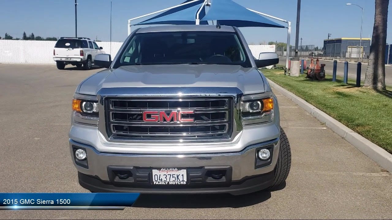 2015 GMC Sierra 1500 Bakersfield Delano Visalia Valencia Fresno - YouTube