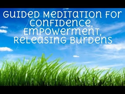 Guided Meditation – Ep. 20: Confidence, Empowerment, & Releasing ...