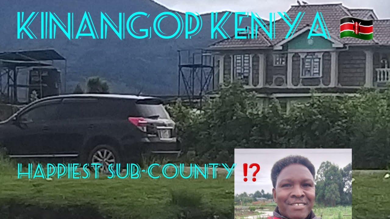 MEET LOVELY PEOPLE . ENGINEER KINANGOP KENYA 🇰🇪🇰🇪 - YouTube