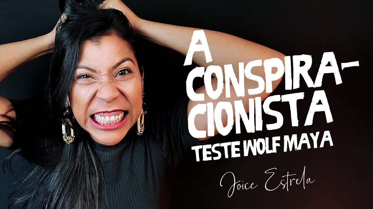 Concurso Cultural Wolf Maya - A Conspiracionista - Joice Estrela (Bolsa ...