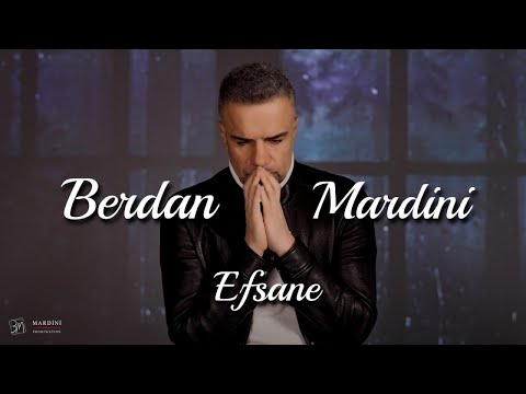 Berdan Mardini - Efsane (Official Video)