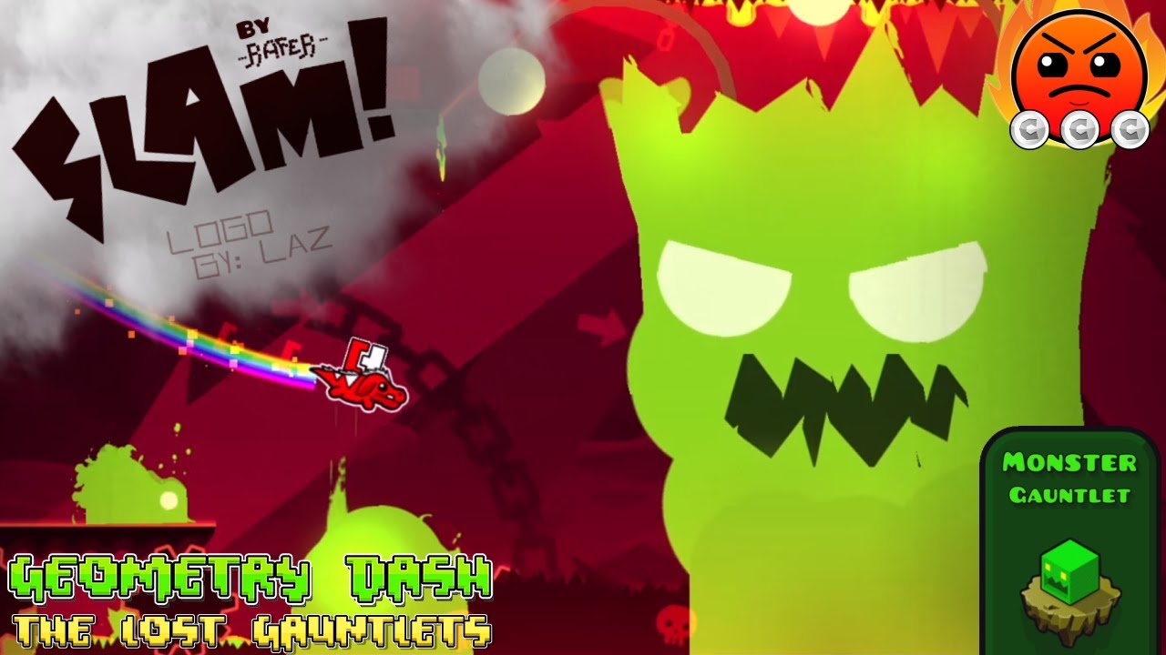 Geometry Dash: The Lost Gauntlets - Monster Gauntlet (1/5): SLAM by ...