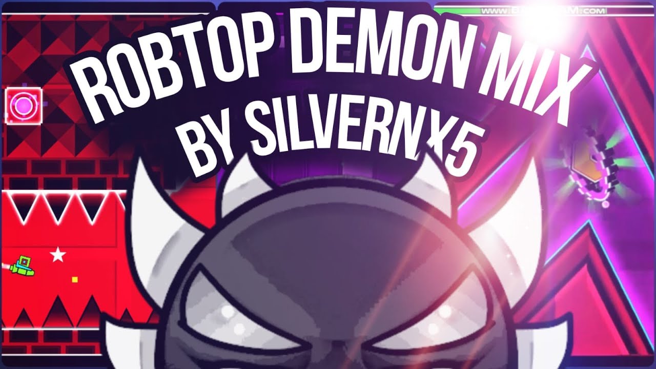"ROBTOP DEMON MIX " 100% [Insane] by SILVERNX5 | Geometry Dash 2.2 ...