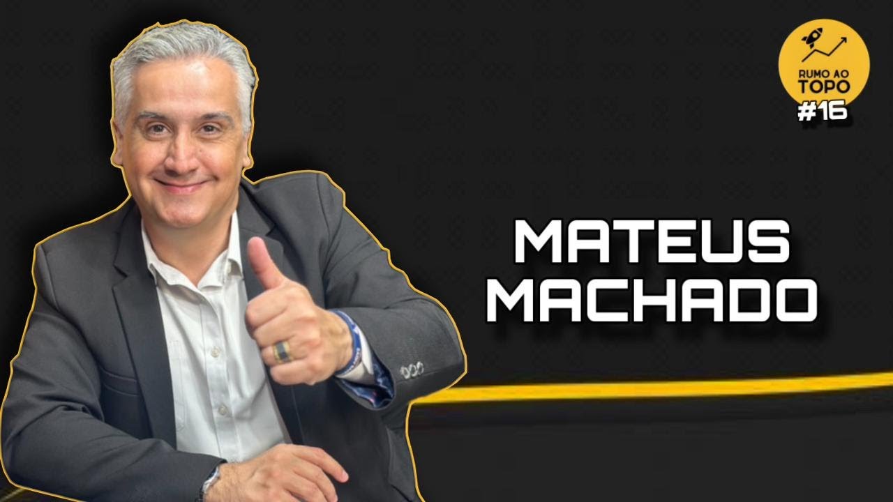 Mateus Machado - RUMO AO TOPO #16 - YouTube