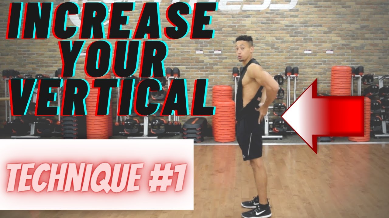 INCREASE Your VERTICAL JUMP | Technique #1 - YouTube