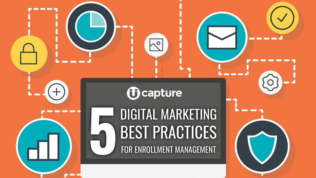 5 Digital Marketing Best Practices for Enrollment Management - YouTube