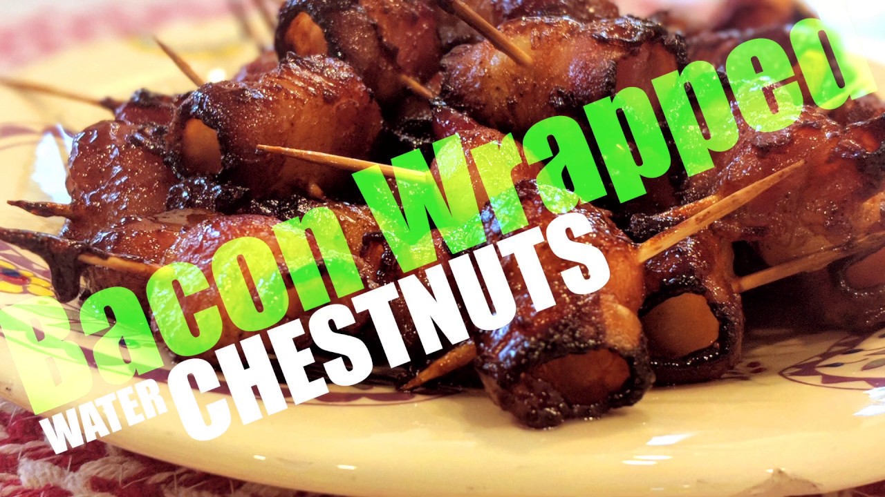 Bacon-Wrapped Water Chestnuts - YouTube