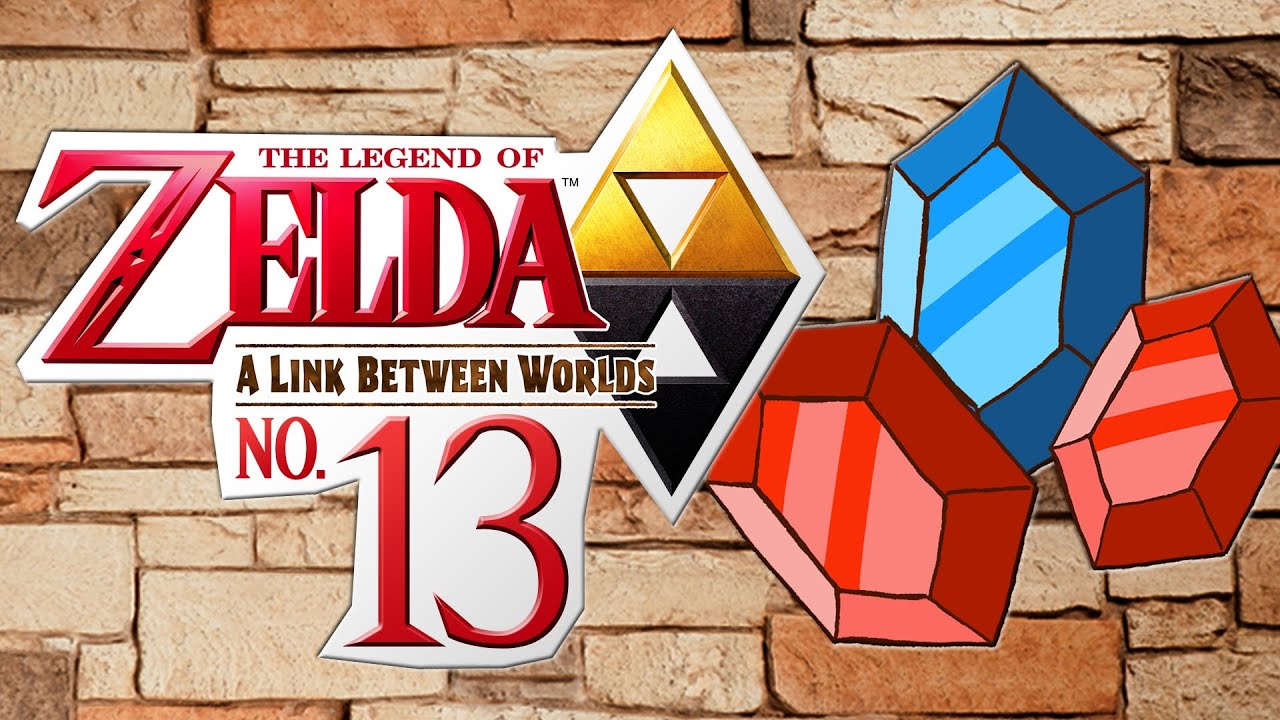 Zelda: A Link Between Worlds - Episode 13: Rupee Rash - YouTube