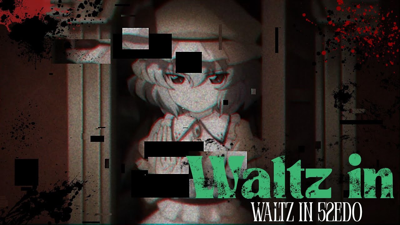 【MAD】Waltz in 52edo(Bryan Deister)×東方 noise - YouTube