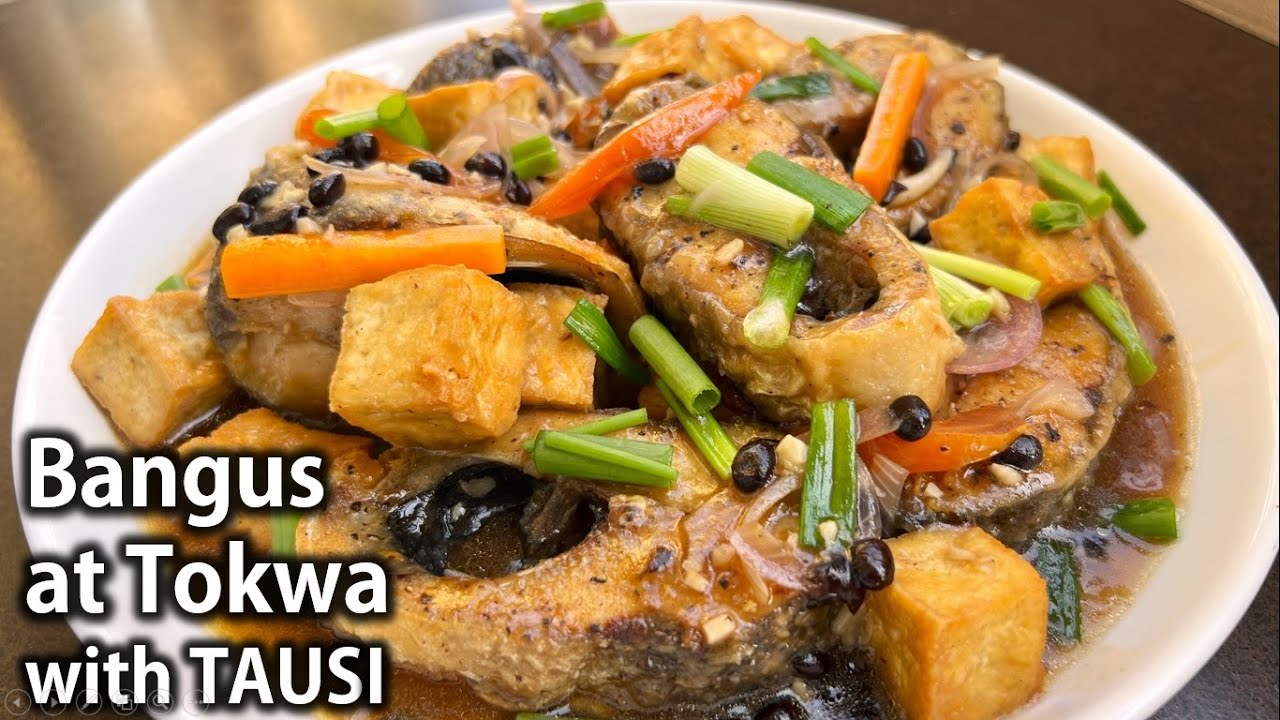 Paano magluto ng BANGUS AT TOKWA na may TAUSI | Milkfish & Tofu with ...