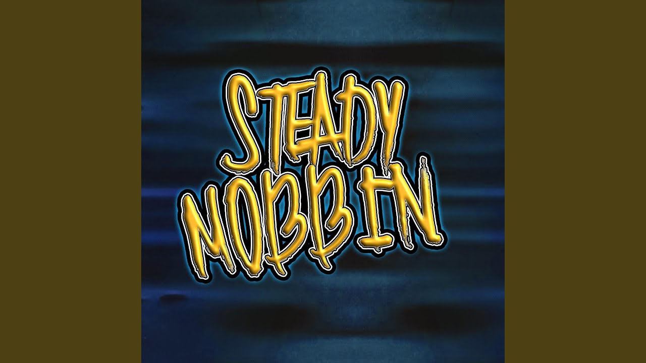 Steady Mobbin - YouTube