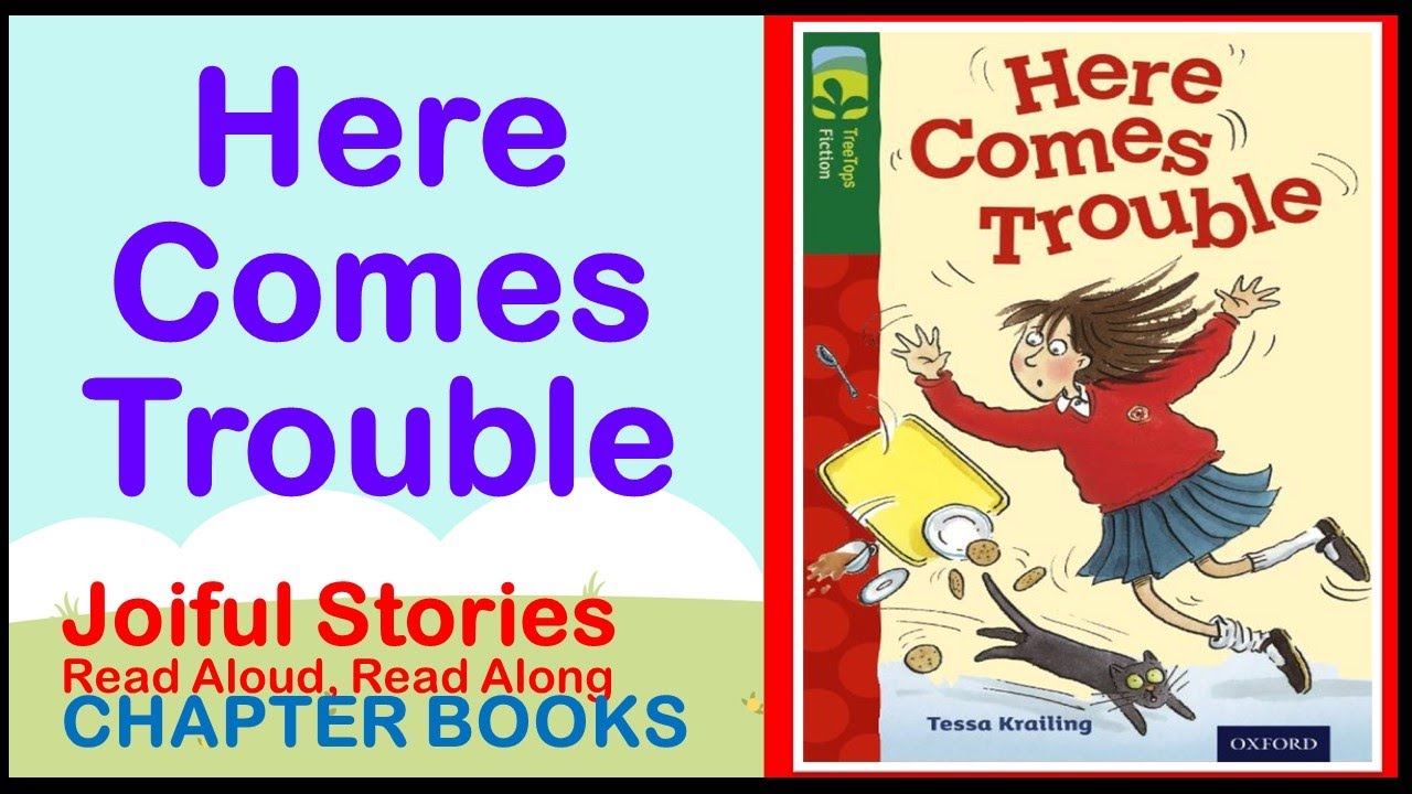 Here Comes Trouble Joiful Stories Read Aloud Read Along Chapter Book here-comes-trouble-joiful-stories-read-aloud-read-along-chapter-book