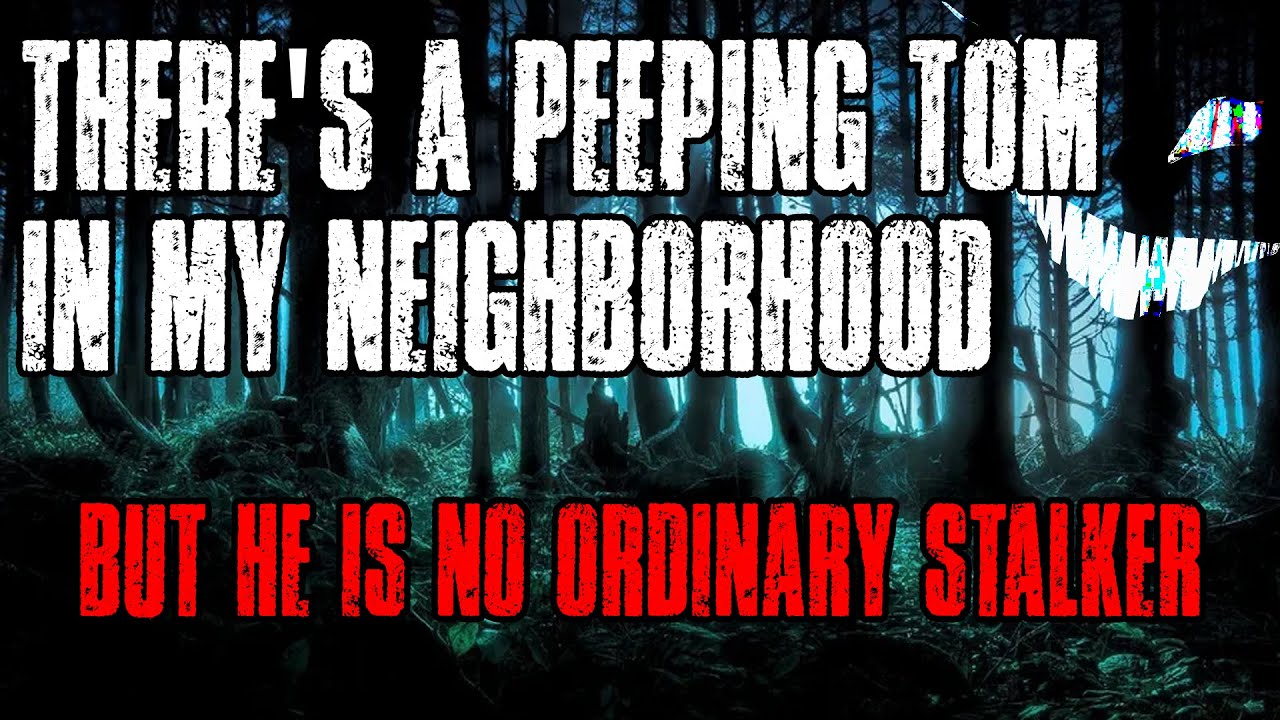 Peeping Tom | Horror Story - YouTube