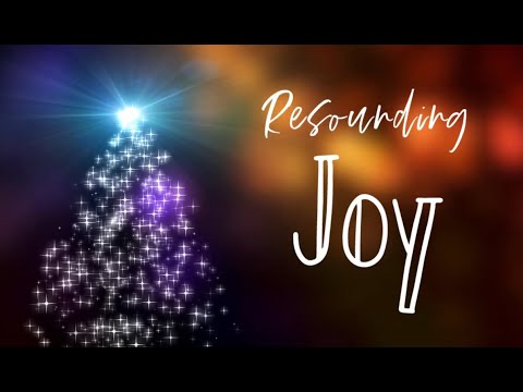 Resounding Joy - YouTube