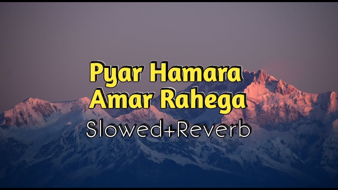 Pyar Hamara Amar Rahega | Muddat | Slowed And Reverb | Old Song | Swag Music World - YouTube