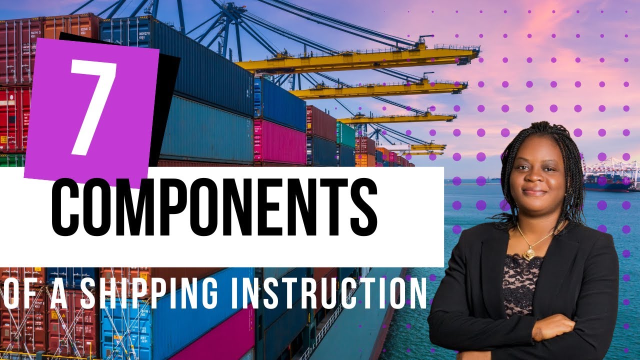 Shipping instructions- 7 Key components of an SI -#quicktradetips - YouTube