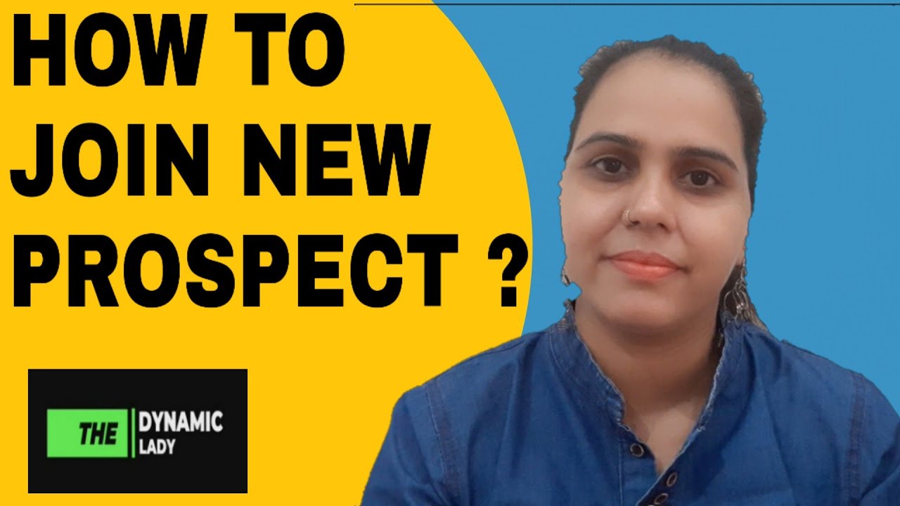 How to join new prospect? - YouTube