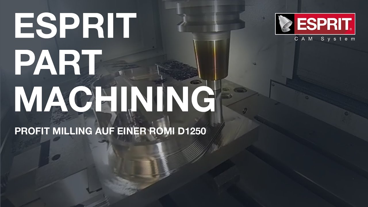 ESPRIT CAMs ProfitMilling auf einer ROMI D1250 - YouTube