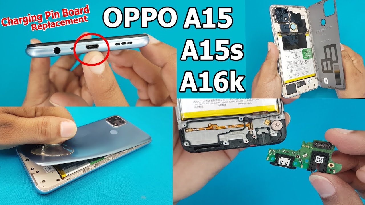 OPPO A15 /A15s Charging Pin Board Replacement (SUB Board)| How to Open ...
