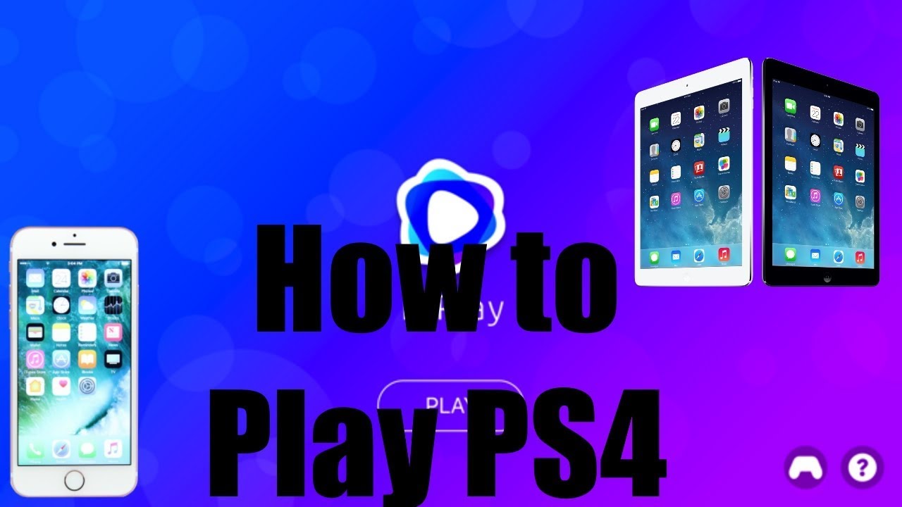 HOW TO PS4 ON YOUR PHONE OR IPAD!!!! (2018) - YouTube