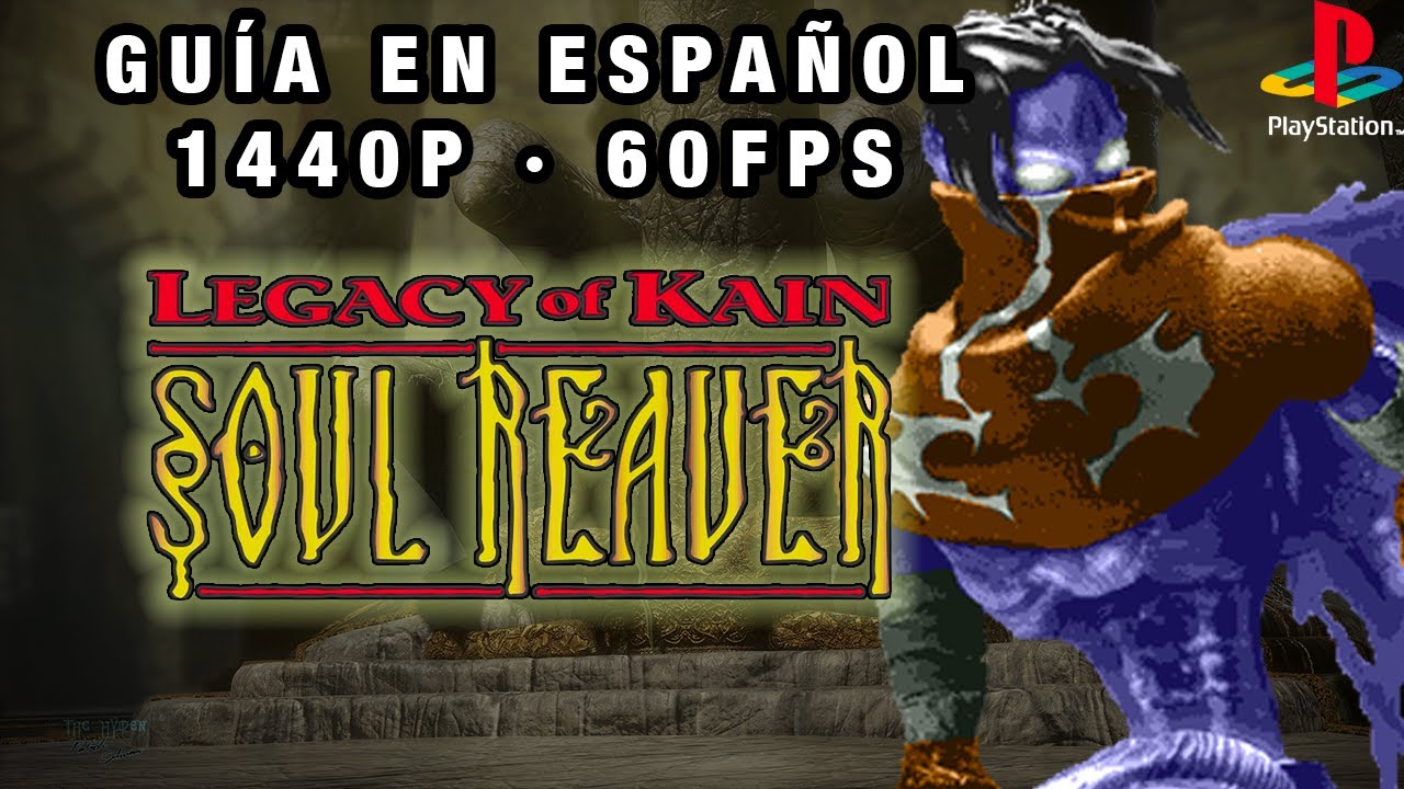 Soul Reaver [PSX] | Guia Completa | Soul Reaver Guia en Español - YouTube