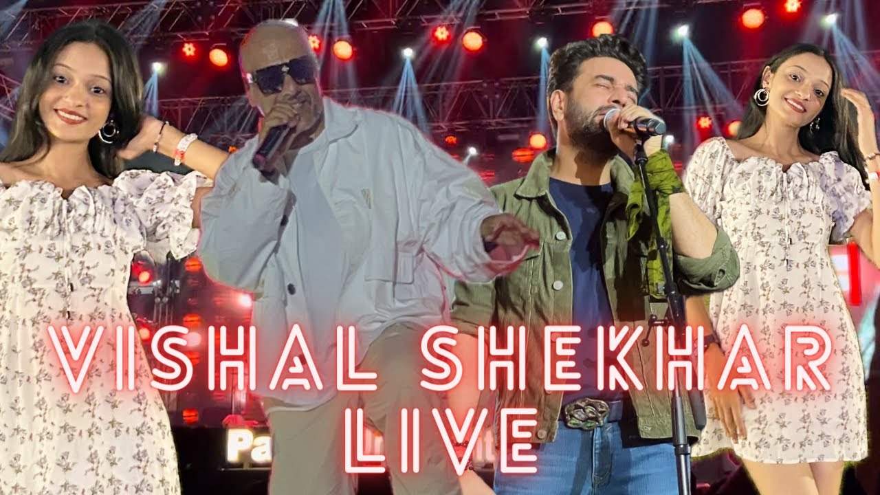 LIVE Vishal Shekhar Concert Night Vadodara ️ - YouTube