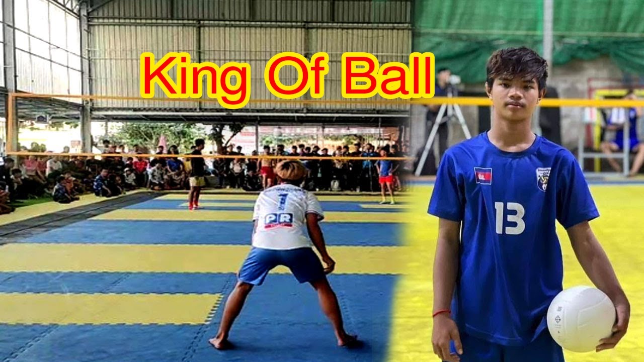 Amazing King of Ball Cambodia Young Player 2024 Top Volleyball in ...