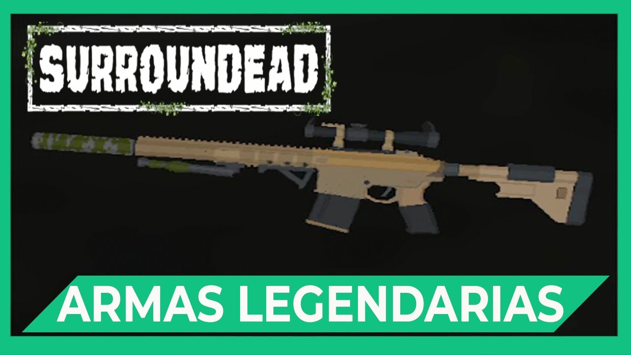 conseguimos armas legendarias🎮| SurrounDead gameplay español - YouTube