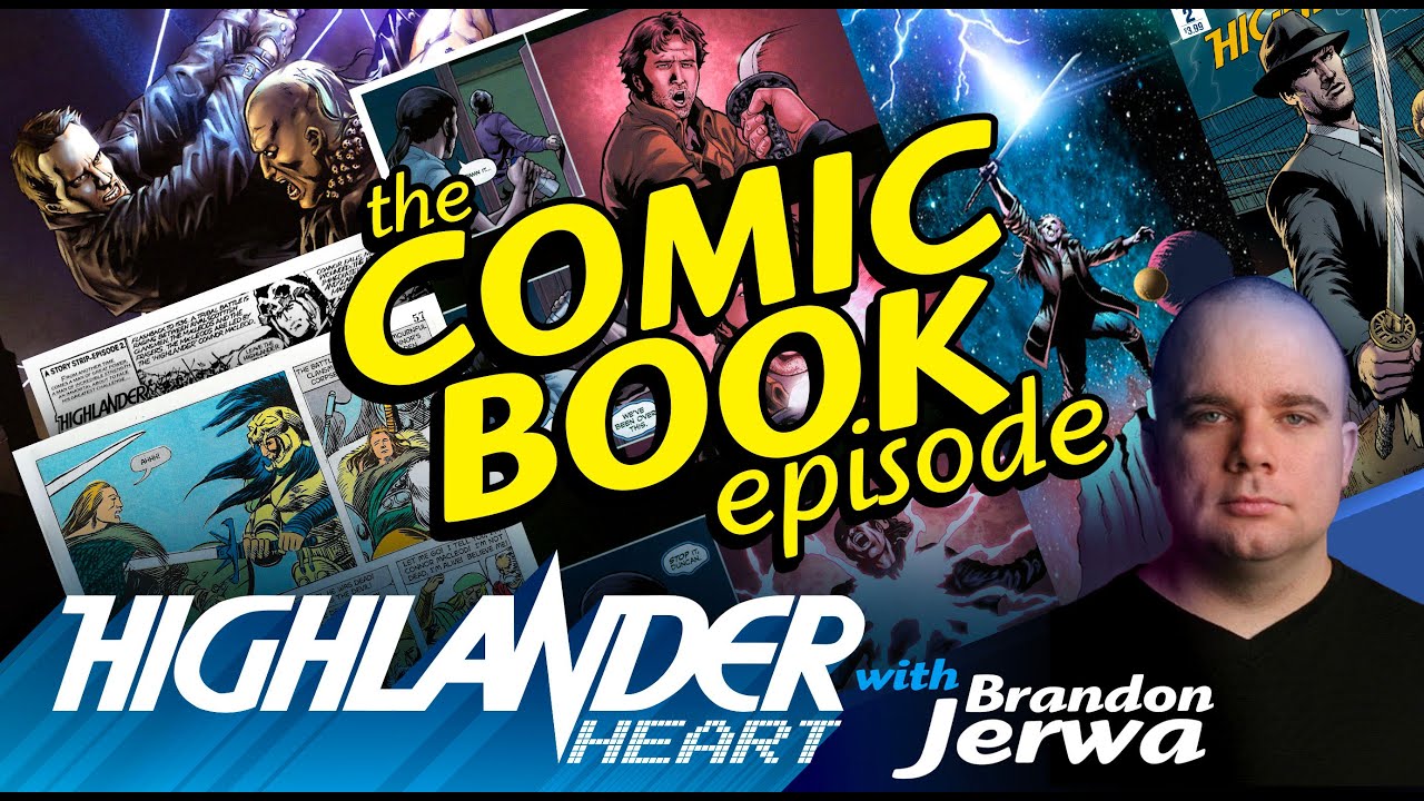 The Highlander Heart Show - The Comic Book Episode - YouTube