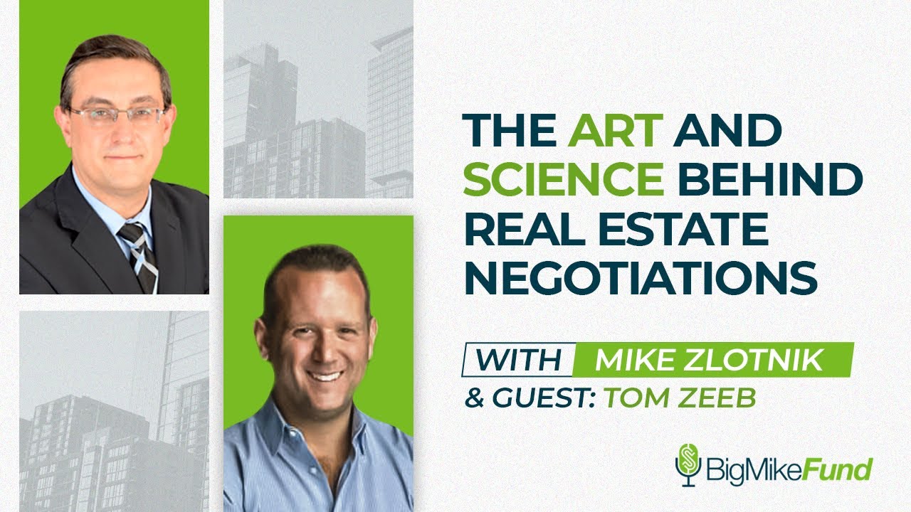 The Art and Science Behind Real Estate Negotiations with Tom Zeeb - YouTube