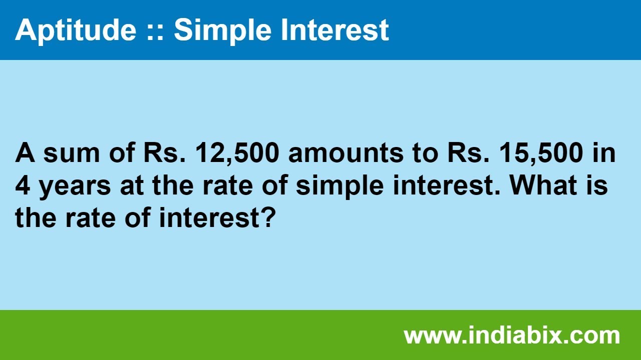Finding the rate of interest | Simple Interest | Aptitude | IndiaBIX ...