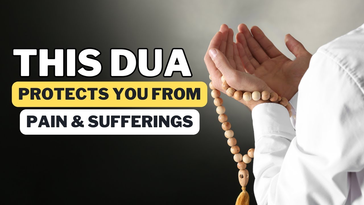 This Short Powerful Dua will Protect You from every Harm!! - YouTube