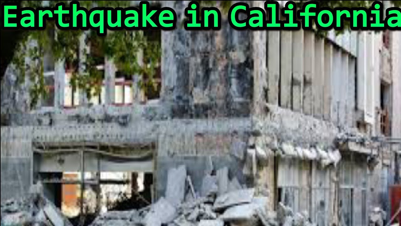 Today Earthquake Update of California | Strong Earthquake Hits ...