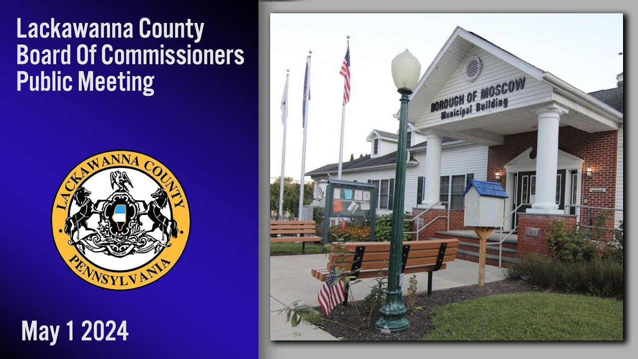 Lackawanna County Board of Commissioners 5-1-24 - YouTube