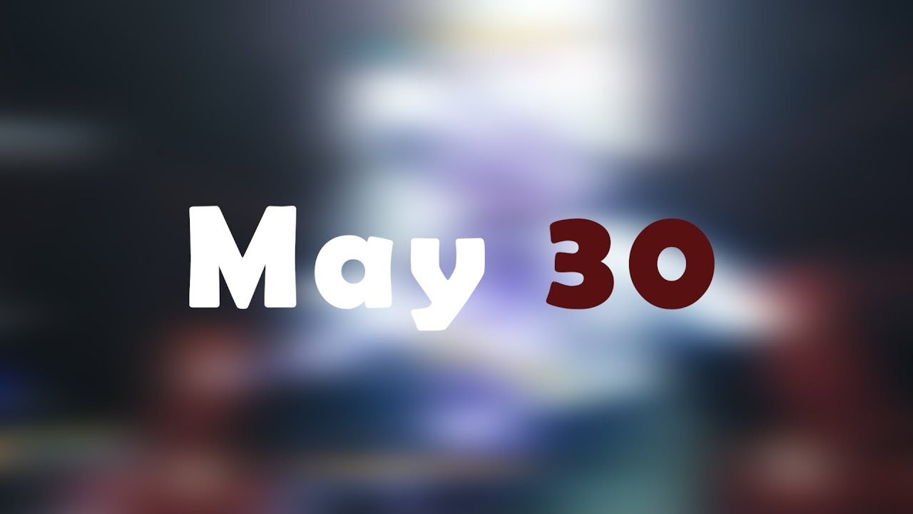 Wotd May 30 Youtube