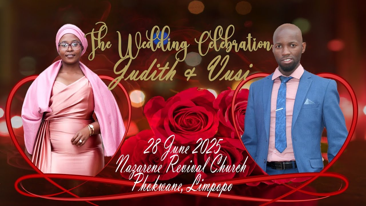 Vusi & Judith Wedding Celebration - YouTube