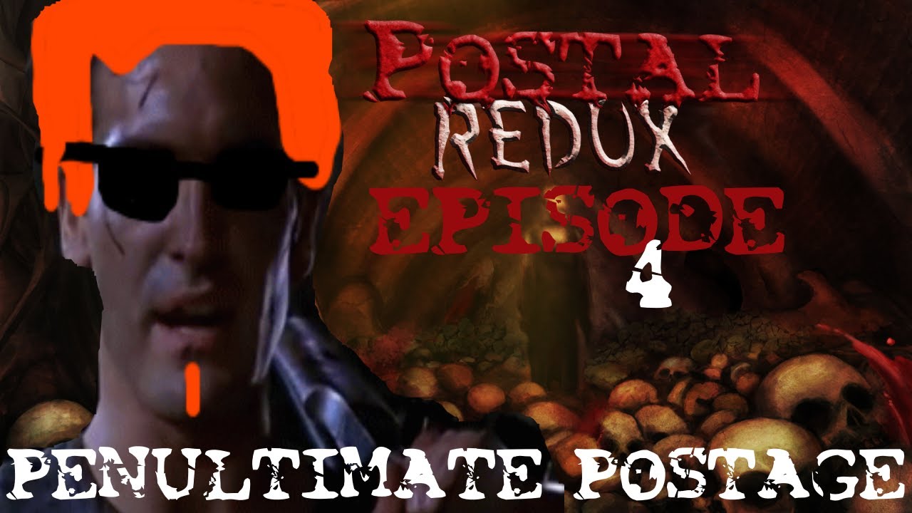 PENULTIMATE POSTAGE | Postal Redux Episode 4 - YouTube