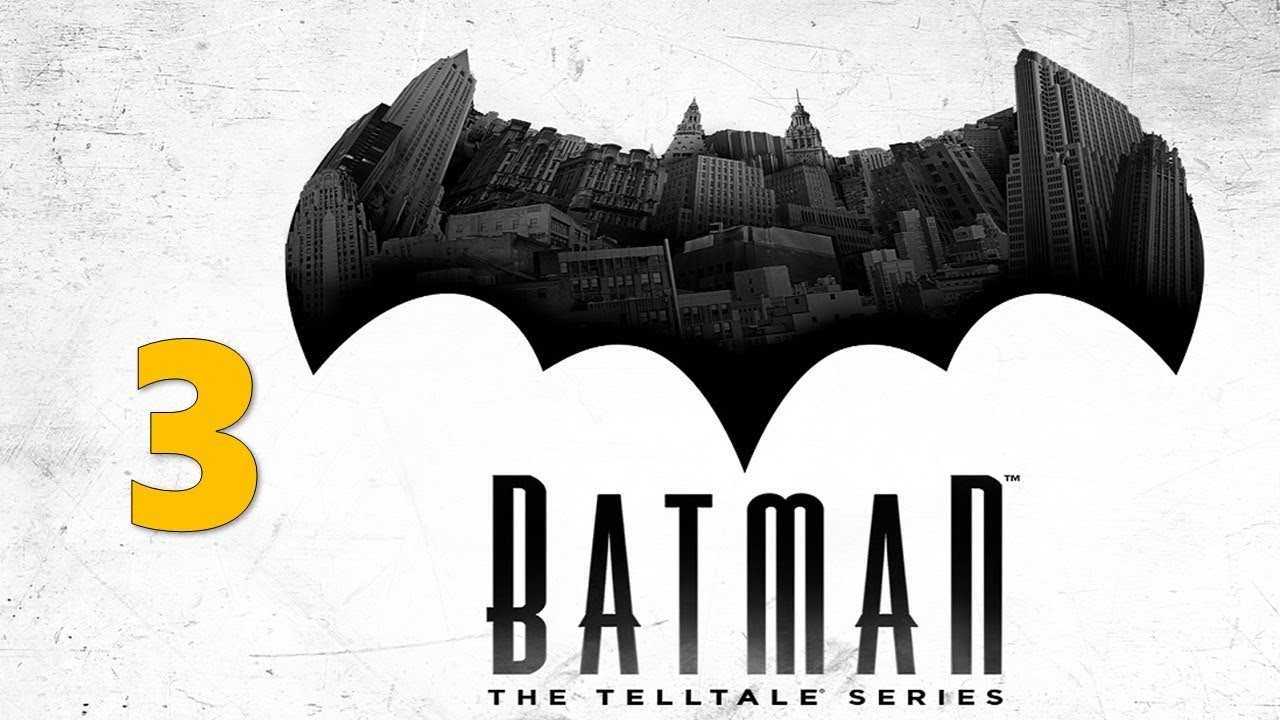 Batman - The Telltale Series Episode 3 - YouTube