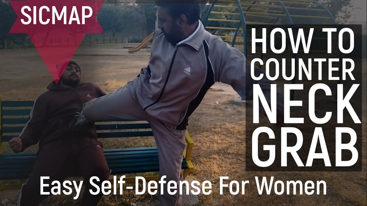 How To Defend and Counter Neck Grab? | SICMAP | Self-Defense | For ...